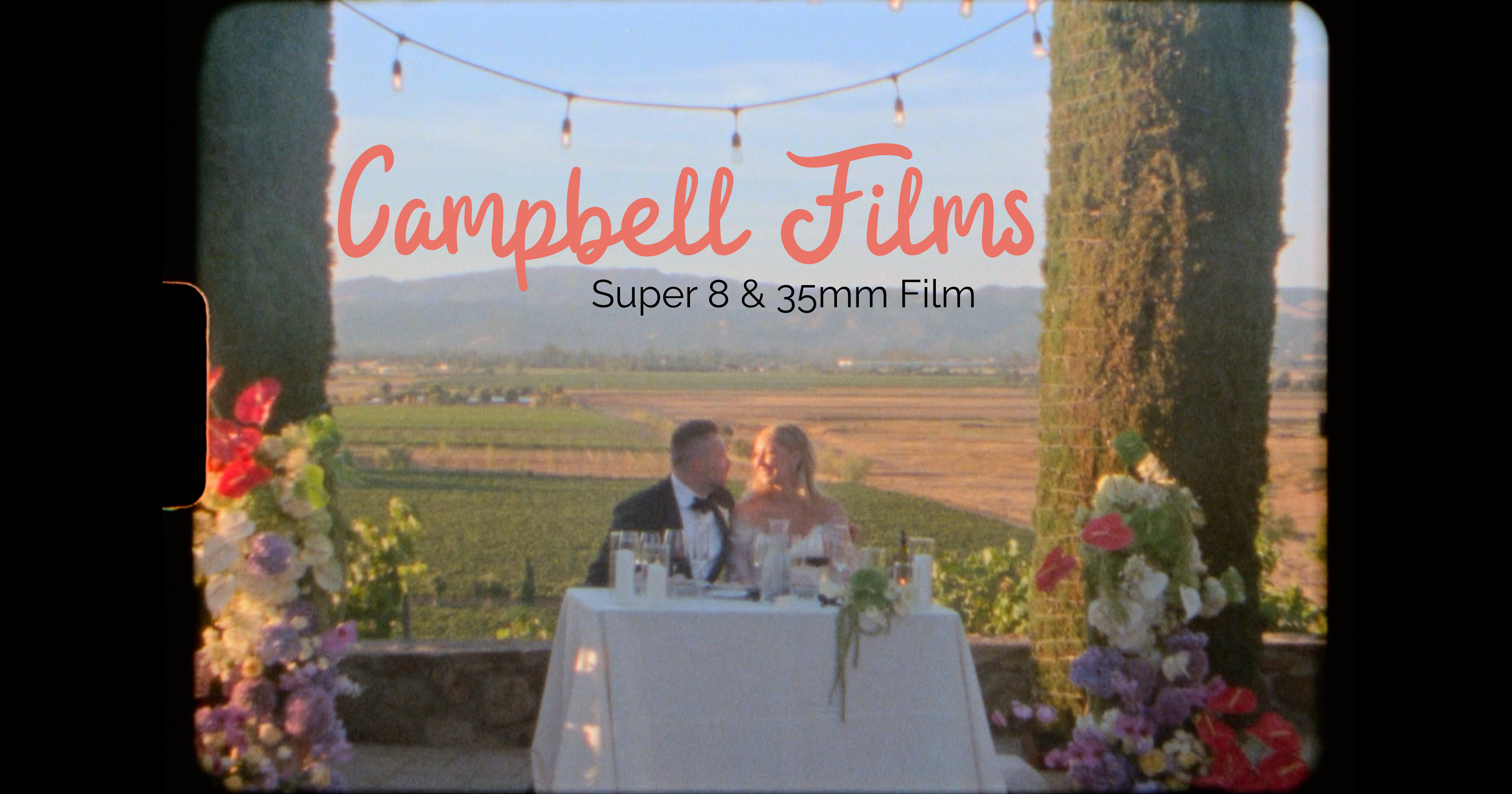 Campbell Films | Super 8 & Film Wedding Photography in Southern California